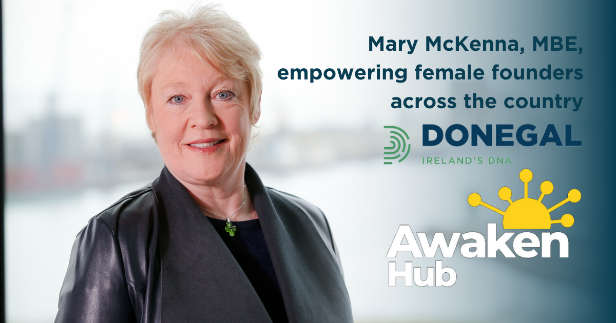 Mary McKenna, MBE, empowering female founders across...