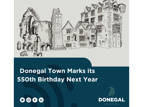 Donegal Town Marks its 550th Birthday Next Year